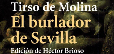 El burlador de Sevilla y convidado de piedra por Tirso de Molina ...
